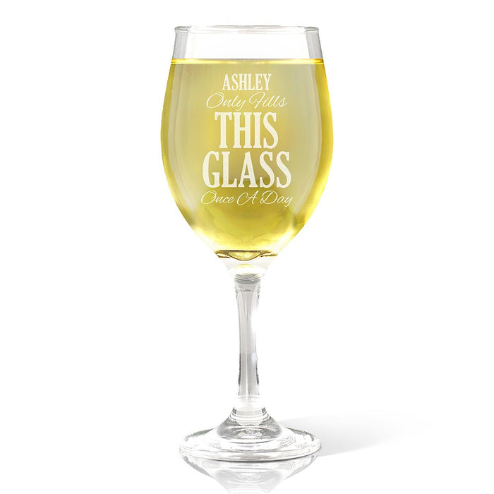 Once a Day Engraved Wine Glass– Fabness
